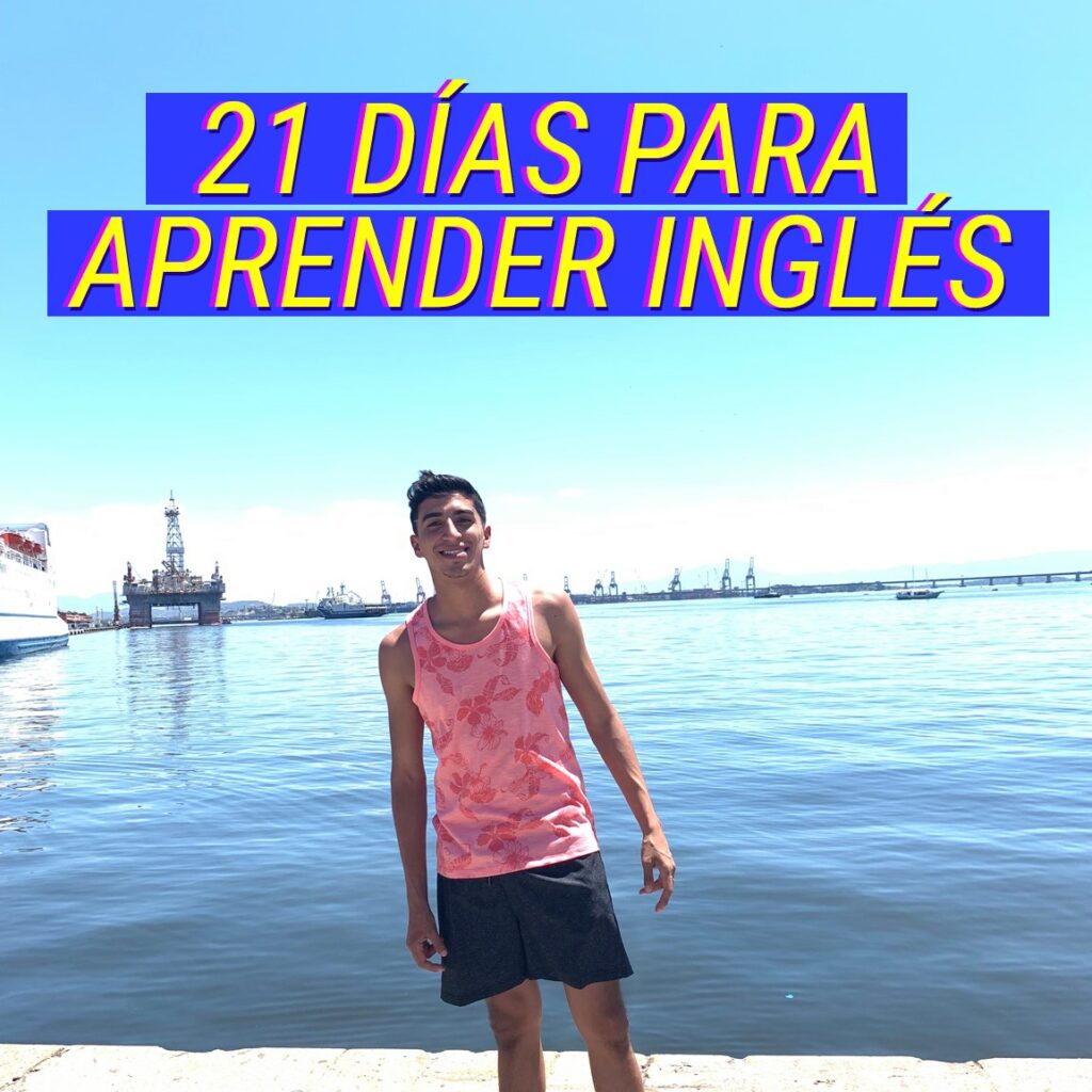 21 días para aprender Inglés – Inglés con Sebas